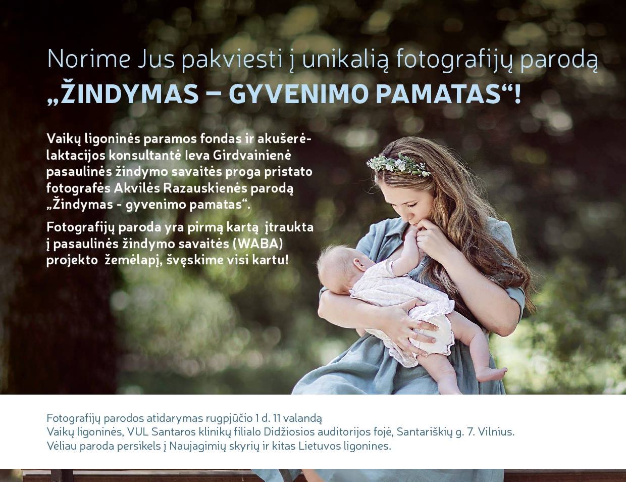 Fotografijų paroda „Žindymas – gyvenimo pamatas“